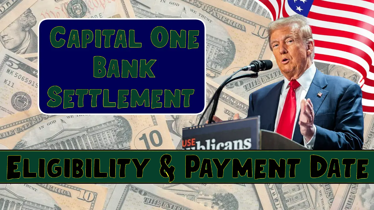 Capital One Bank Settlement 2025 Eligibility